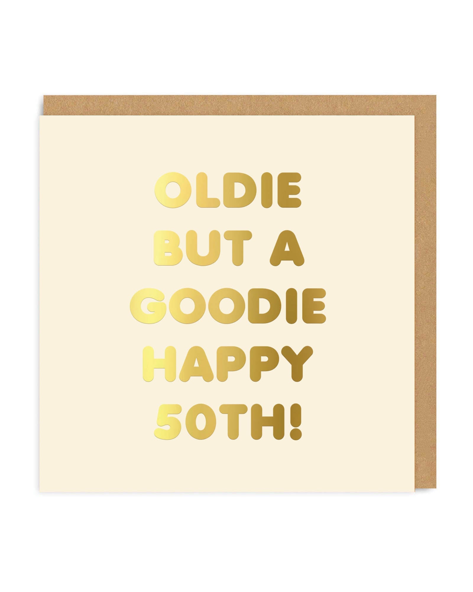 50 Oldie But A Goodie Birthday Card (5928) – Ohh Deer Wholesale